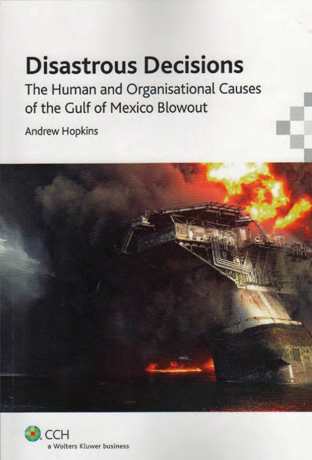 Latest Andrew Hopkins book focusses on engineering decisions ...
