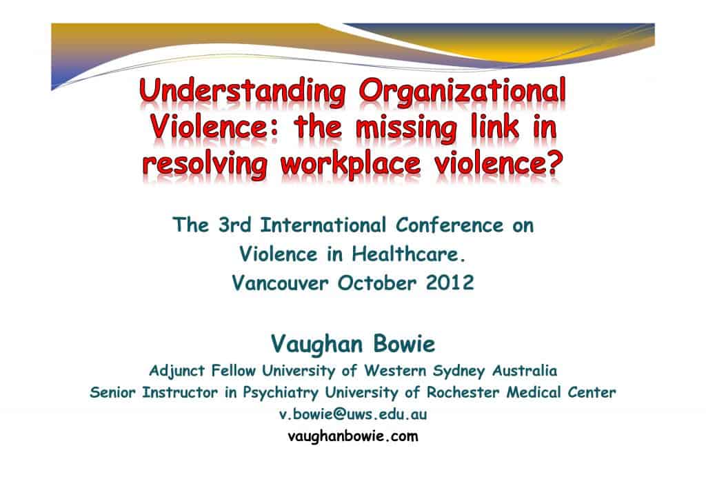 Considering organisational violence may provide a more effective path ...