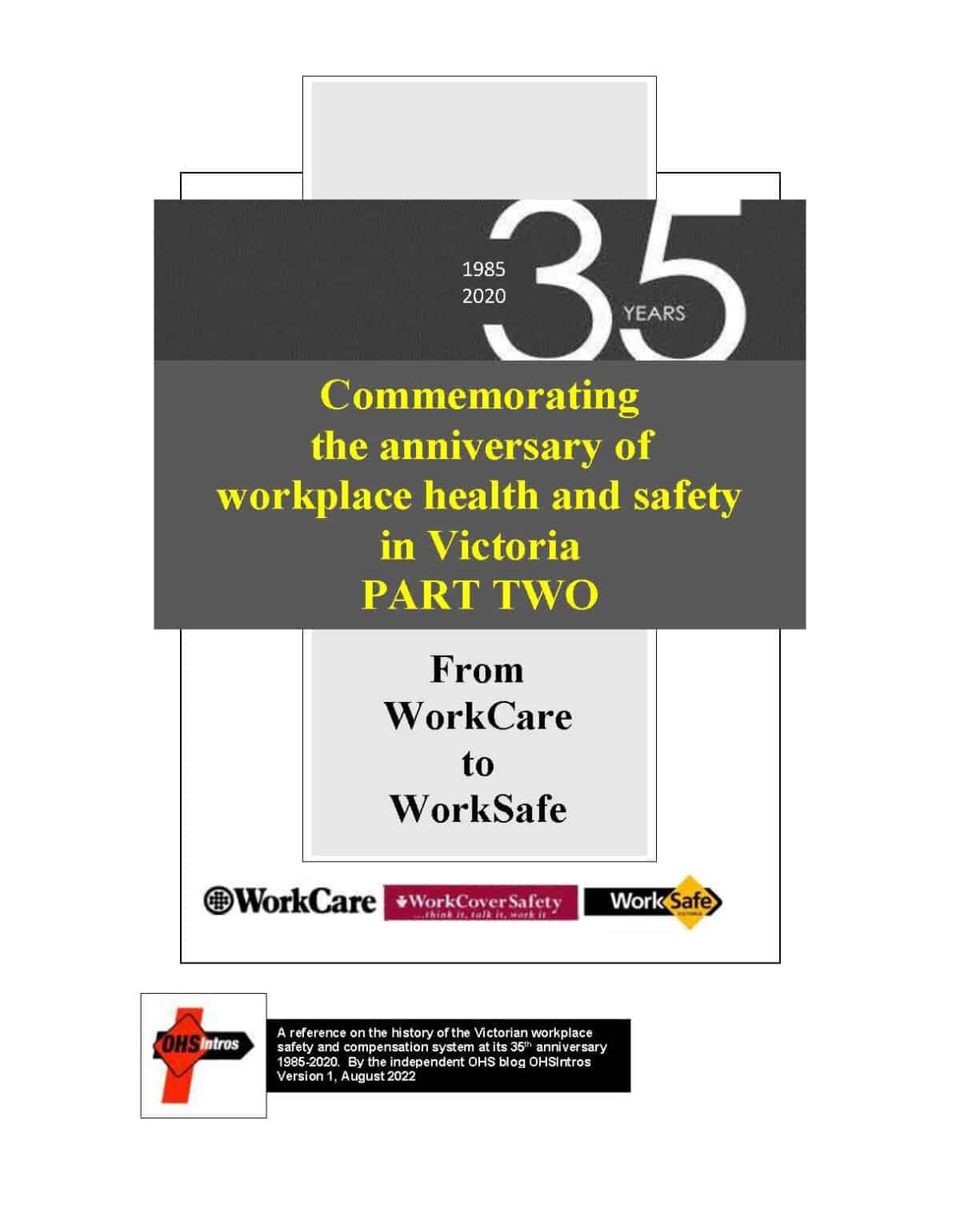 Cover of Anniversary of workplace health and safety in Victoria – Part ...