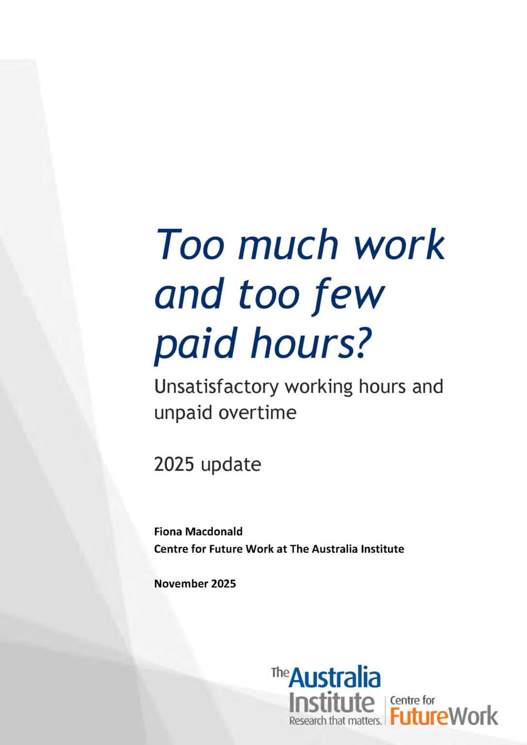 Cover of Too Much Work report – SafetyAtWorkBlog